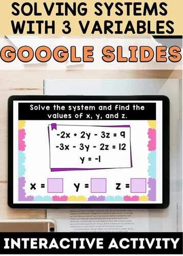 Systems of Equations with 3 Variables | Find the Solution | Google Slides