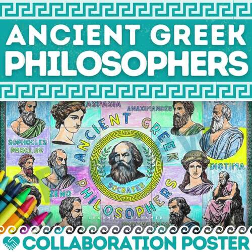 Greek Philosophers Collaborative Poster Activity Ancient Greece ...
