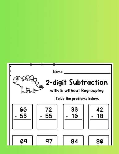 Back to School Dino 2 Digit Subtraction Worksheets With&No Regrouping ...