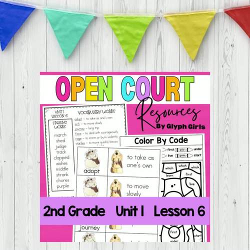 Open Court Reading 2nd Grade Unit 1, Lesson 6 Resources by Glyph Girls