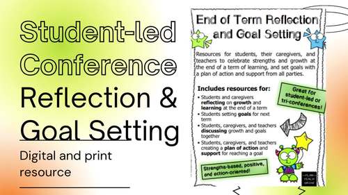 Reflection and Goal Setting Package - Student-Led-Conferences by ...