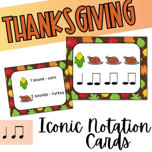 Thanksgiving Pre Rhythm Iconic Notation Music Cards | Corn Turkey