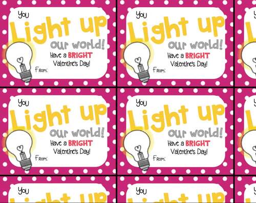 Light Bulb Valentine's Day Gift Tag- You Light up my (our) world! Have ...
