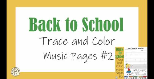 Back to School Trace and Color Music Sheets #2 | Tracing Notes on the Staff