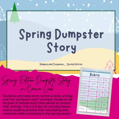 Spring Dumpster Narrative Story w/Canva Link (Bell Work) ELA 7-12 by ...
