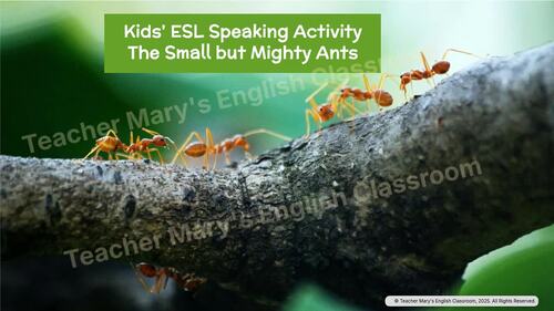 Small but Mighty Ants- Kids' ESL Speaking Activity- English ...