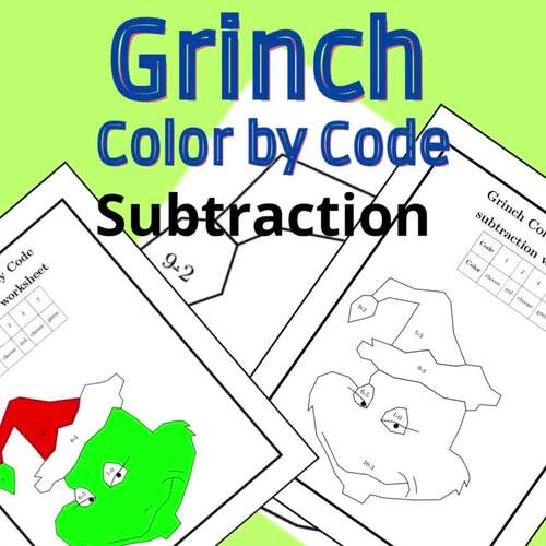 Christmas Math Fun: Grinch Color by Code Subtraction Worksheet | Winter