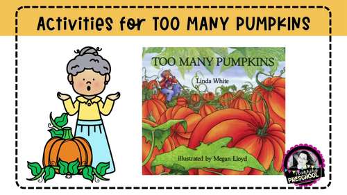 TOO MANY PUMPKINS Activities for Kindergarten w Math Reading Phonics ...