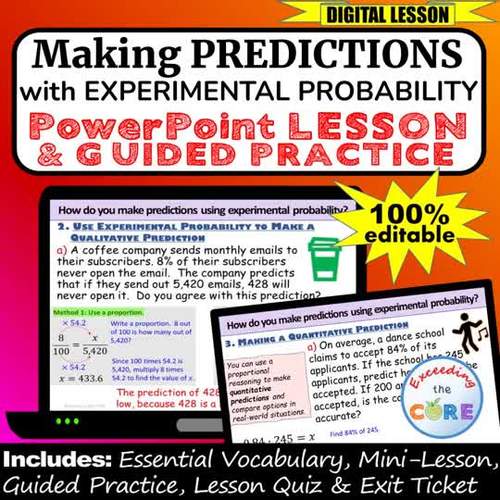 MAKE PREDICTIONS w/ EXPERIMENTAL PROBABILITY PowerPoint Lesson, Practice DIGITAL