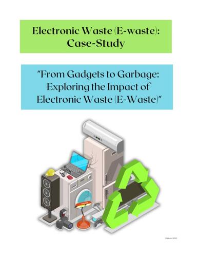 Electronic Waste (E-Waste): COMPLETE CASE-STUDY by Josephine's EFL ...