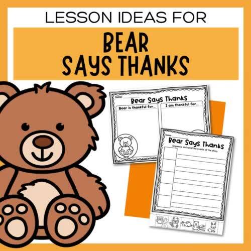 Bear Says Thanks Worksheets & Activities | Thanksgiving Book Companion
