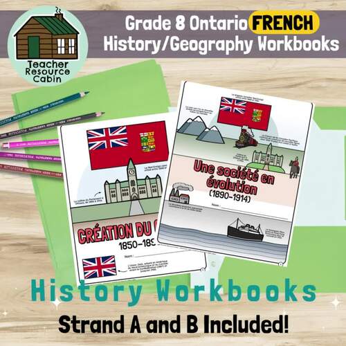 Grade 8 Ontario FRENCH History & Geography Workbooks by Teacher ...