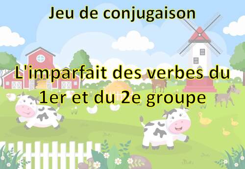 Jeu - Conjugaison - CE2-CM - L'imparfait des verbes du 1er et 2e groupe