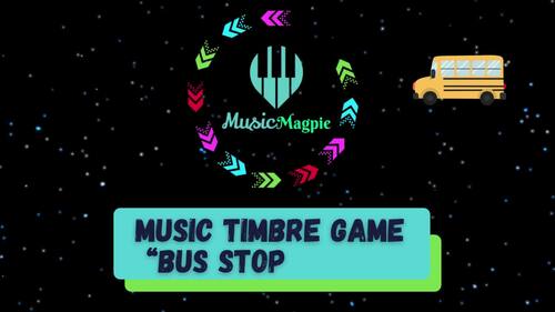 Instrument Family Timbre Game | Interactive Elementary Music "Bus Stop ...