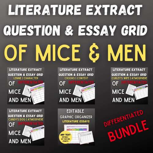 Of Mice and Men Bundle | Extract Essays | Close Reading | Differentiated