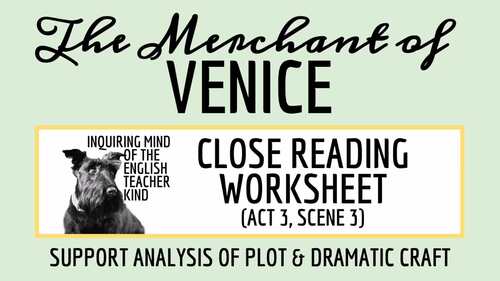 The Merchant of Venice Act 3 Scene 3 Close Reading Analysis Worksheet