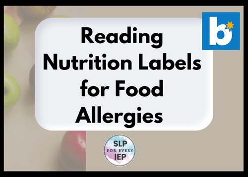 Reading Nutrition Labels for Food Allergens-Boom Deck by SLP for every IEP