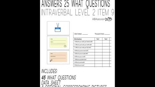 (Intraverbal 9M) Answers 25 What Questions) by ABAsession | TPT