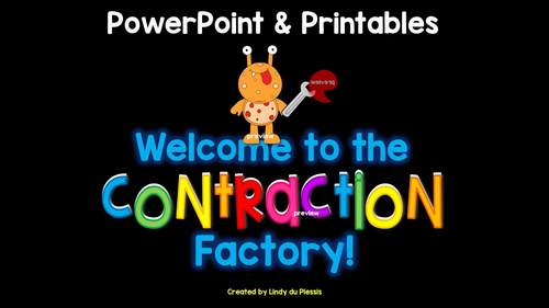 Contractions PowerPoint and Printables for 1st, 2nd, and 3rd grade