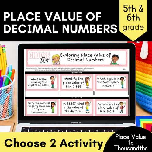 Place Value Of Decimal Numbers To Thousandths | Digital Choose 2 Activity