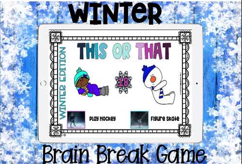 Would you Rather | Brain Break | Indoor Recess | Snow Day | TPT