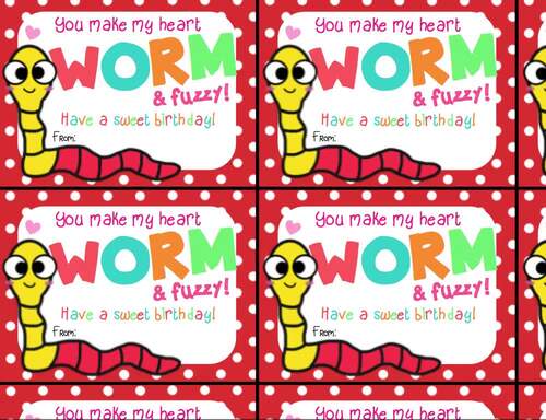 Gummy Worms Birthday Gift Tag- You make my (our) heart(s) WORM & Fuzzy ...