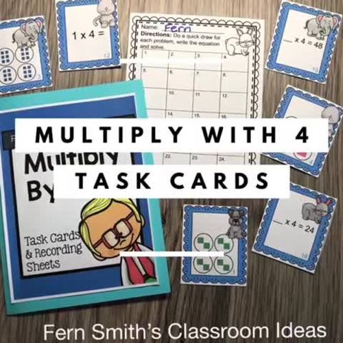 Multiply With 4 Task Cards by Fern Smith's Classroom Ideas | TPT