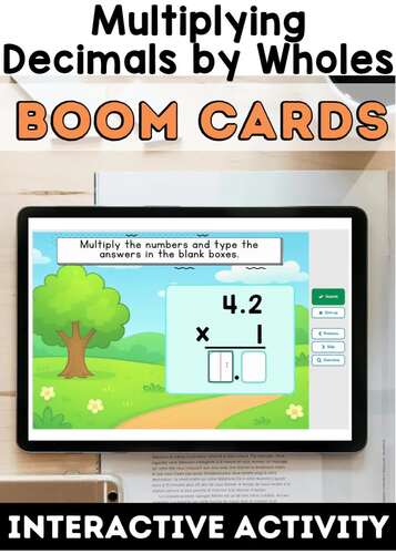 Multiplying Decimals by Whole Numbers | Boom Cards™ by Math and Glitter
