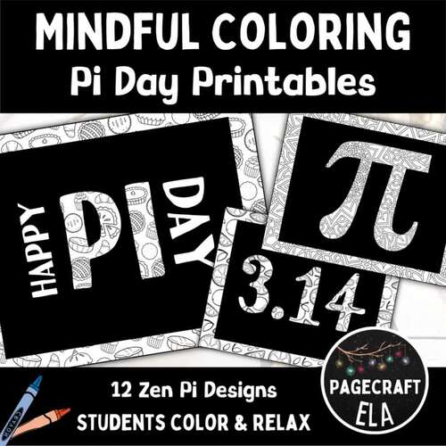 Pi Day Mindful Coloring Posters | Classroom Decor for March 14th