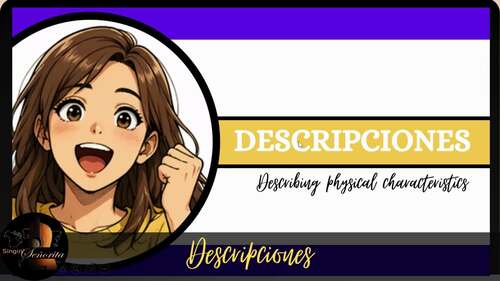Spanish 1 Physical Descriptions PowerPoint | Descripciones Físicas Lesson
