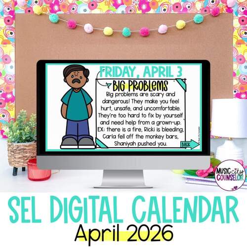 SEL, Morning Meeting, Problem-Solving Skills Calendar Google Slides™, April