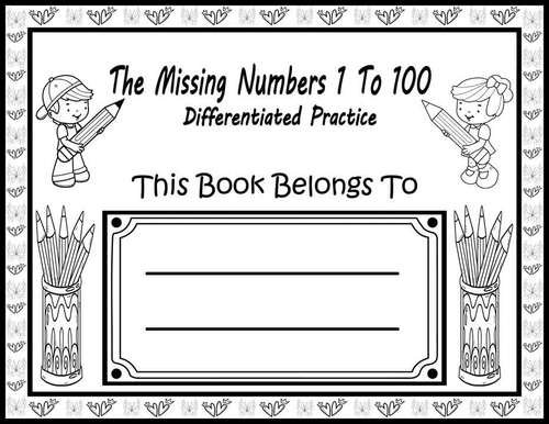 Counting & Write 1 To 100 | Fill in the Missing Numbers Differentiated ...