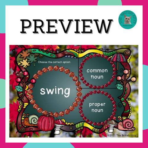 Fall Feeling Common and Proper Nouns Boom Cards™ by The British Kitty