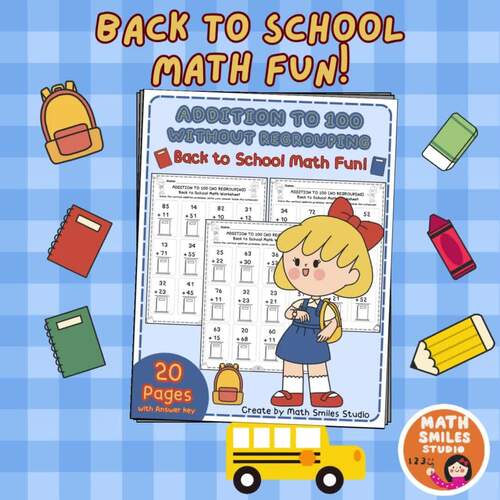 Addition to 100 Without Regrouping | Back to School Math Fun | 1st-2nd ...