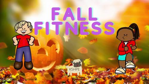 Fall Fitness, Autumn Exercise, Physical Education, PE, DPA, Video & Slides!