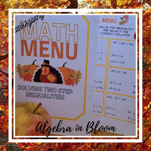 Autumn & Thanksgiving Solving Algebraic Equations and Inequalities Bundle