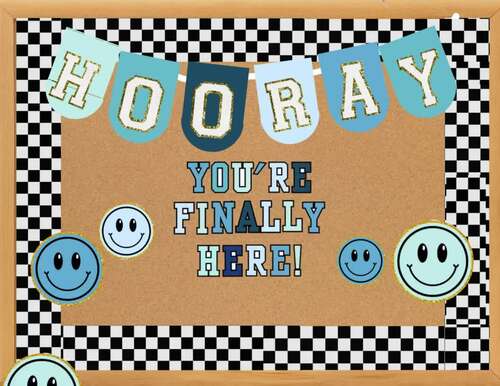 HOORAY You're Finally Here! BULLETIN BOARD KIT Smileys & Varsity Patch ...
