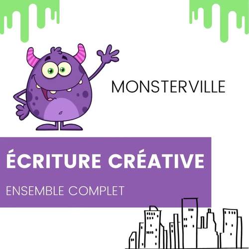 French Immersion Narrative Writing in French Monsters - Texte Narratif ...