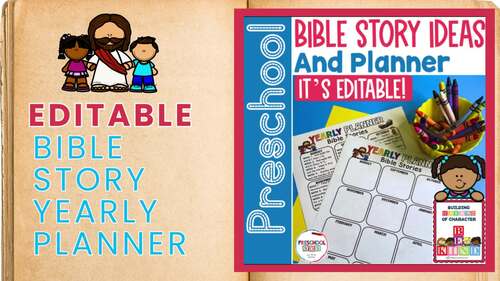 EDITABLE Yearly Planner - Preschool Bible Story Ideas by Preschool SOS