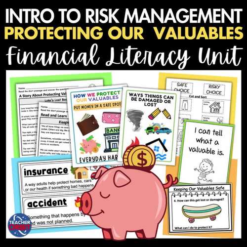 Protecting Valuables Financial Literacy Unit Risk Insurance Economics ...