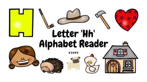 Letter 'Hh', Alphabet Reader, Voice-Over Video, Phonics, eBook | TPT