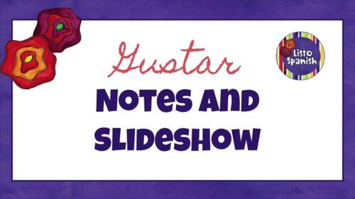Spanish Present Tense of Gustar Guided NOTES and SLIDESHOW, Descubre 2.1