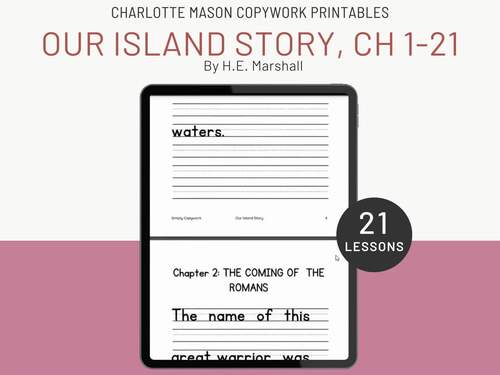 Our Island Story ch.1-21 Copywork for Charlotte Mason Homeschoolers in ...