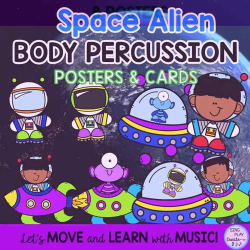 Space Alien Body Percussion Movement Cards & Posters by Sing Play Create