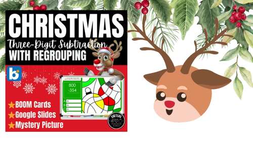 Christmas Three-Digit Subtraction WITH Regrouping Game in Google Slides ...