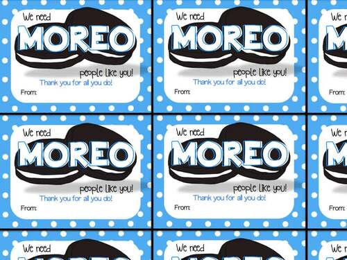 Oreo Teacher (Staff) Appreciation Treat Tag-We need mOREO people like you!