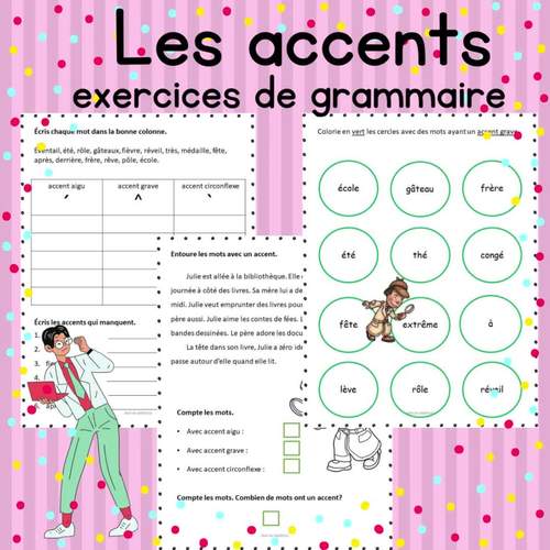 Les accents exercices grammaire 2e-4e année by Atelier des Mots | TPT