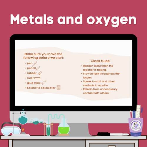 Metals and oxygen (KS3) by CMGs Science lessons | TPT