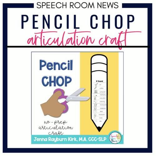 Pencil Chop: No-Prep Articulation Craft by Jenna Rayburn Kirk | TpT