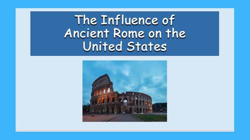 The Influence of Ancient Rome on the United States: Civics Lesson Plan